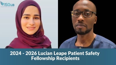 Celebrating Excellence in Patient Safety: The Lucian Leape Fellowship